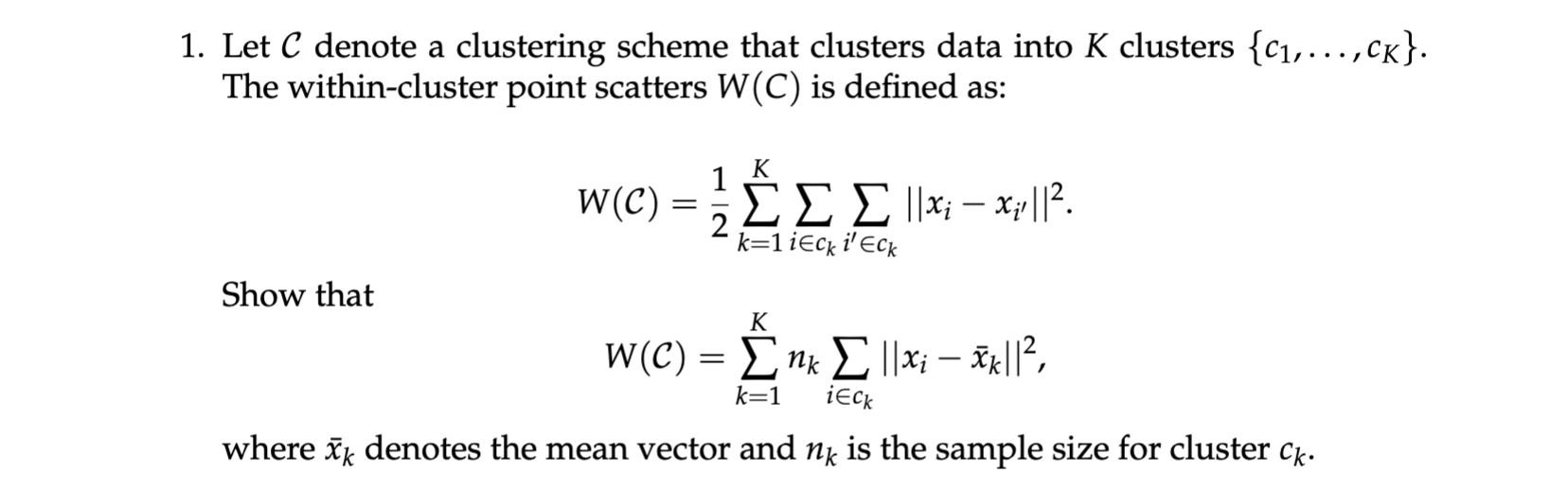 Solved . Let C denote a clustering scheme that clusters data | Chegg.com