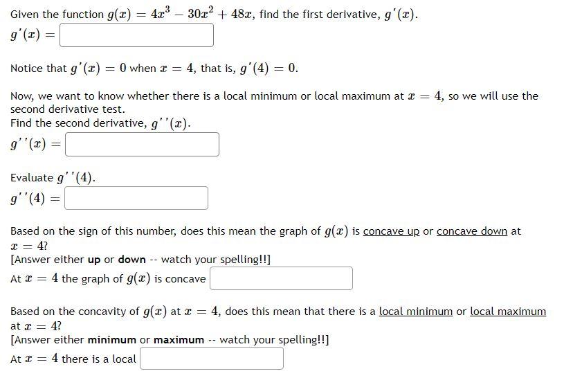 Solved Given the function g(x)=4x3−30x2+48x, find the first | Chegg.com