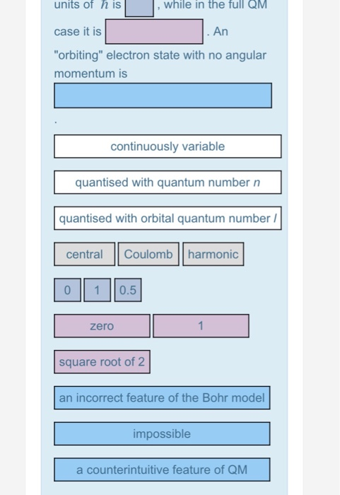 Solved In the Bohr model of the atom, angular momentum is . | Chegg.com