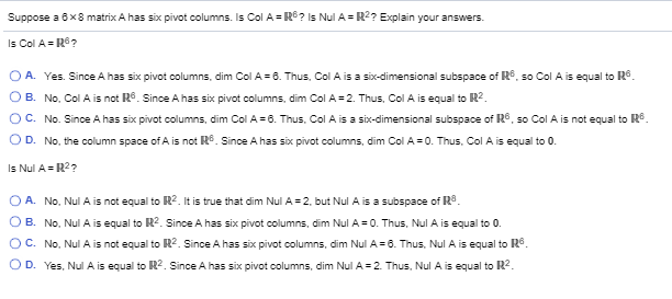 Solved Suppose a 6x3 matrix A has six pivot columns. Is | Chegg.com