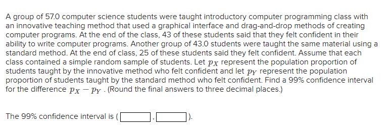 Solved A group of 57.0 computer science students were taught | Chegg.com