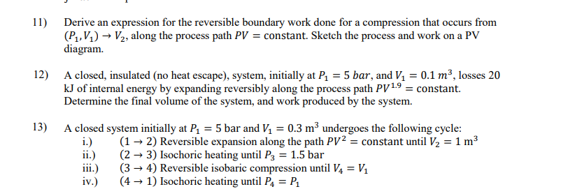 Solved 11) Derive an expression for the reversible boundary | Chegg.com