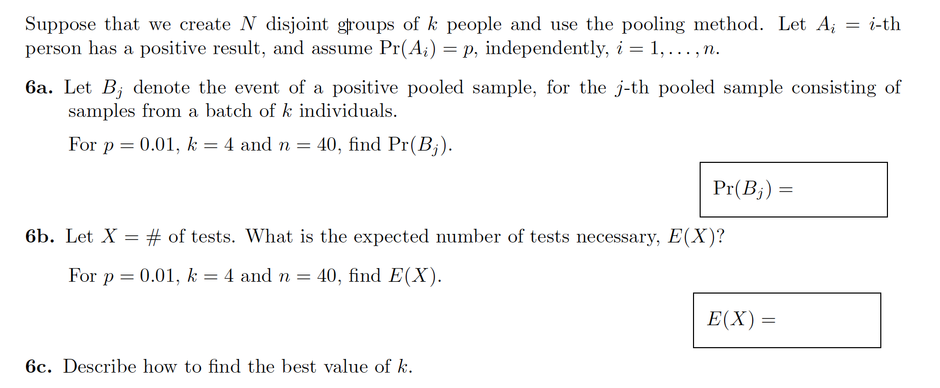 Solved A blood test is being performed for n = N k | Chegg.com