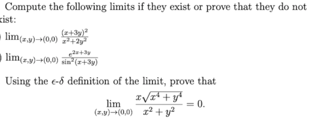 Solved Compute the following limits if they exist or prove | Chegg.com