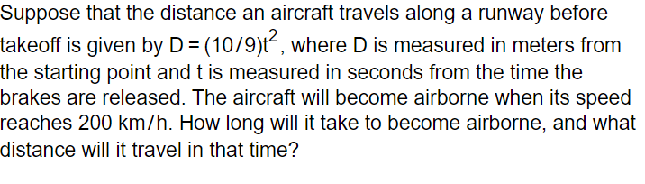 Solved Suppose that the distance an aircraft travels along a | Chegg.com