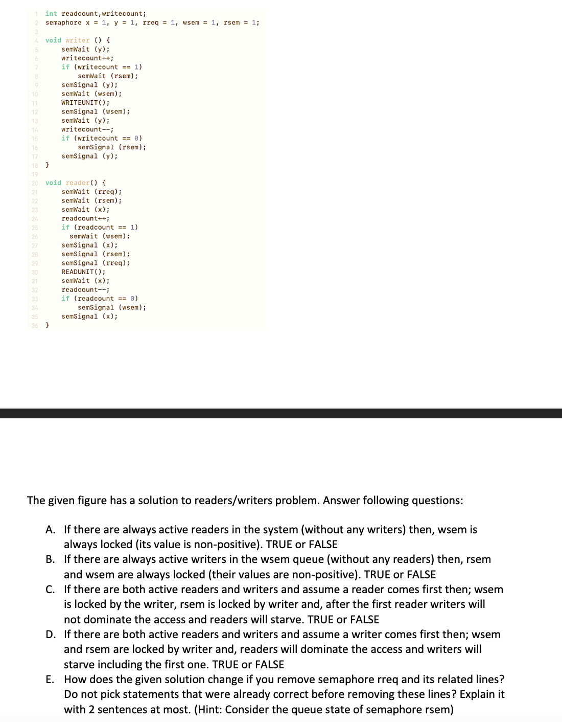 Solved int readcount, writecount; semaphore x=1,y=1, rreq | Chegg.com