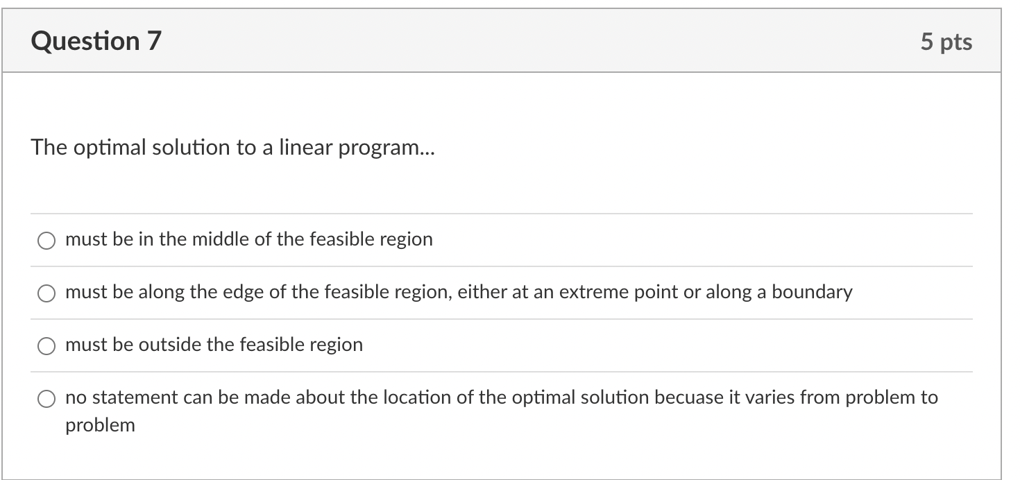 Solved Question 7 5 pts The optimal solution to a linear | Chegg.com