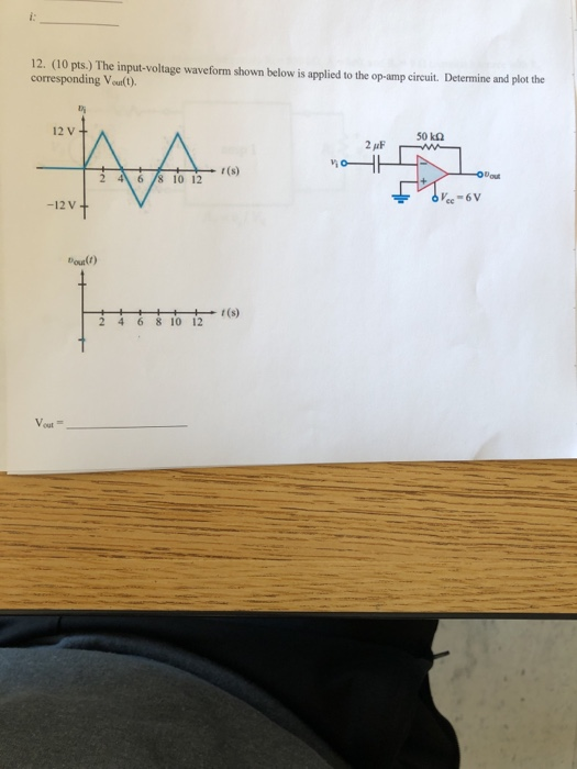 Solved 12. (10 pts.) The input-voltage waveform shown below | Chegg.com