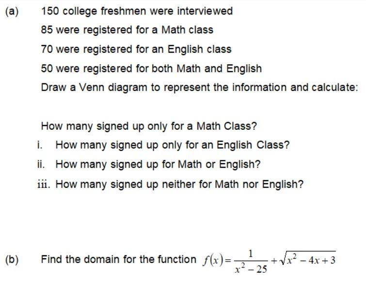 Solved (a) 150 college freshmen were interviewed 85 were | Chegg.com