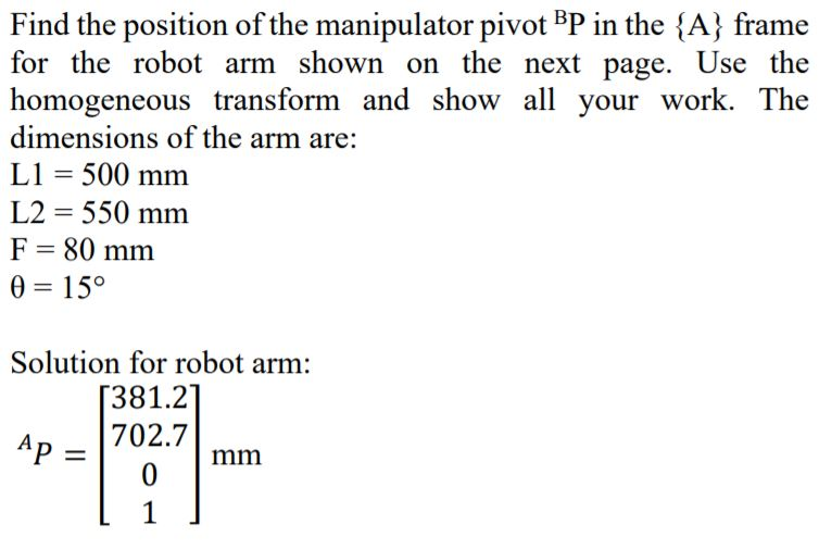 Solved Find the position of the manipulator pivot BP in the | Chegg.com