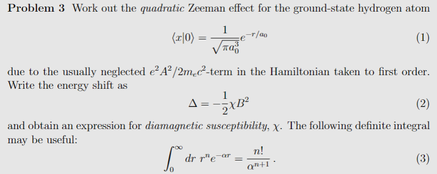 Solved Problem 3 Work out the quadratic Zeeman effect for | Chegg.com