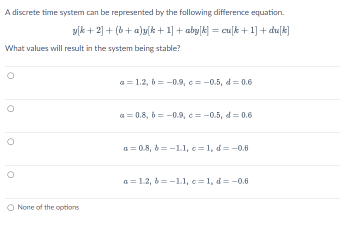 Solved A discrete time system can be represented by the | Chegg.com