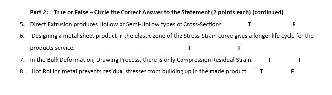 Solved T True or False - Circle the Correct Answer to the | Chegg.com