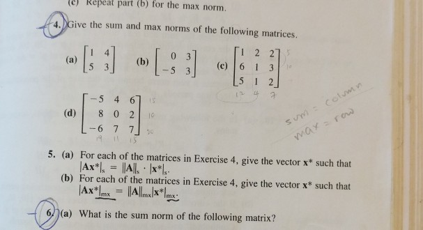 )Repeat part (b) for the max norm. 4. Give the sum | Chegg.com