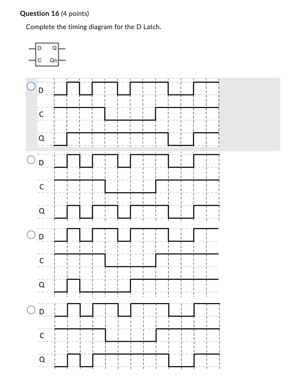 Solved Complete the timing diagram for the D Latch. | Chegg.com