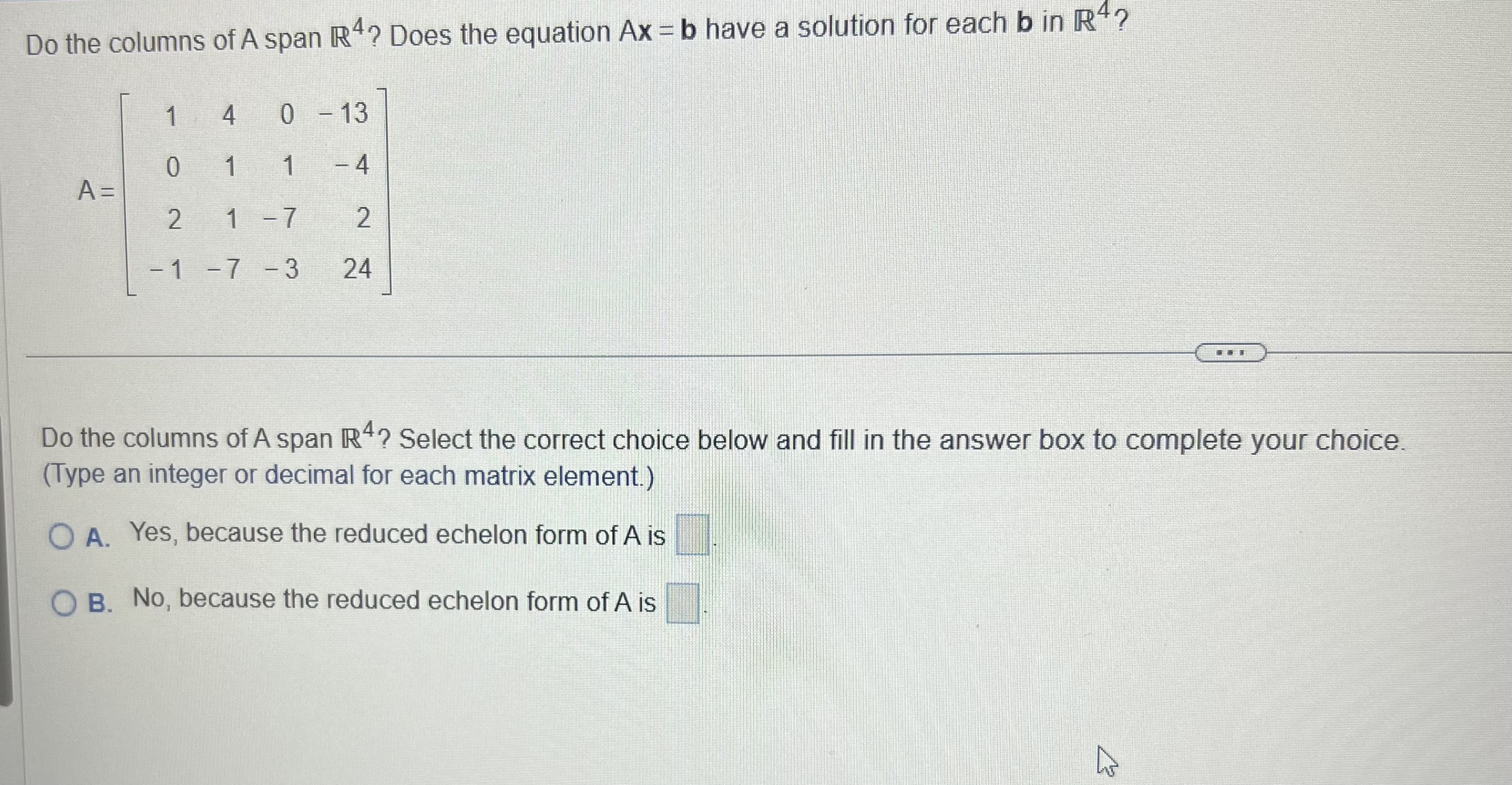 Do the columns of A span R4 ? Does the equation Ax=b | Chegg.com