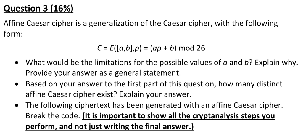 Question 3 (16%) Affine Caesar cipher is a | Chegg.com