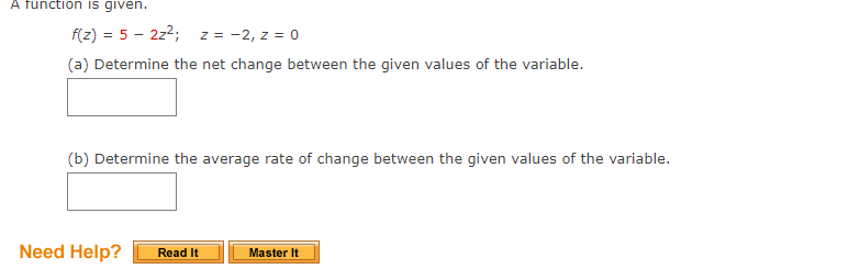 Solved A function is given. f(z) = 5 - 2z2; 2= -2, z = 0 (a) | Chegg.com