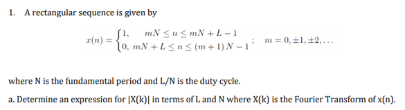 Solved 1. A rectangular sequence is given by r(n) = si, mN | Chegg.com