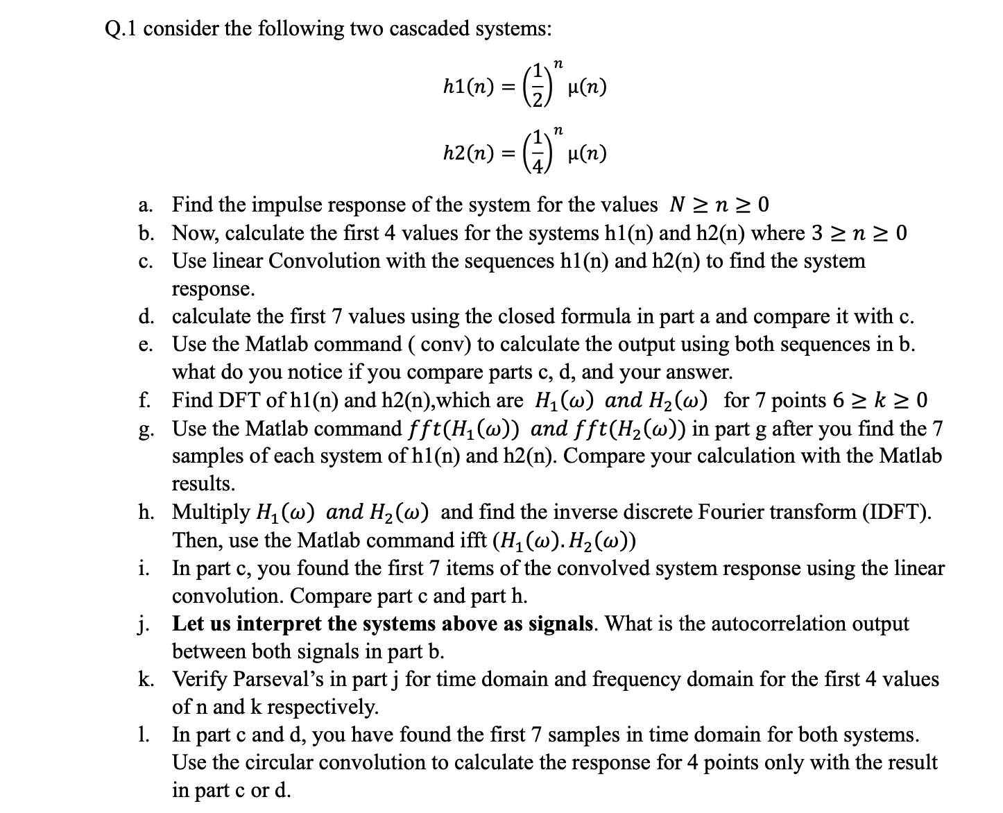 Solved Q.1 consider the following two cascaded systems: | Chegg.com