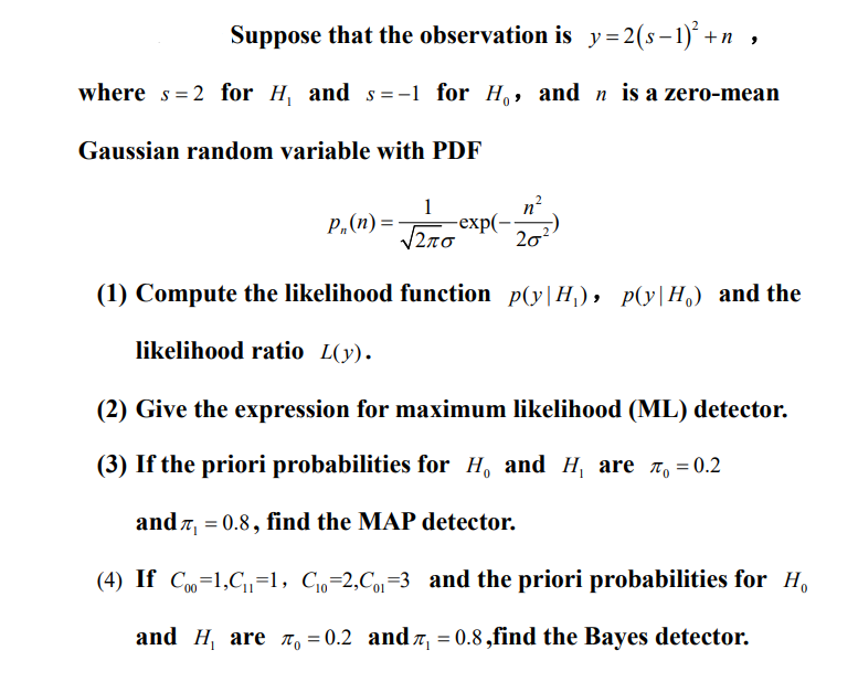 Suppose that the observation is y=2(s – 1) +n , +n | Chegg.com