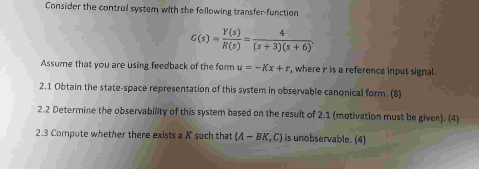 Solved Consider the control system with the following | Chegg.com