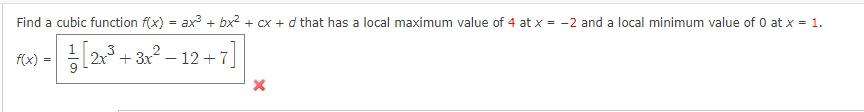 Solved Find a cubic function f(x)=ax3+bx2+cx+d that has a | Chegg.com