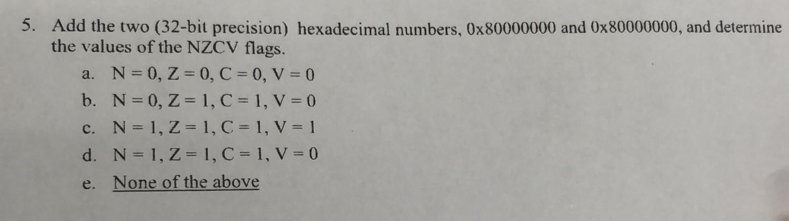 Solved 5. Add the two (32-bit precision) hexadecimal | Chegg.com