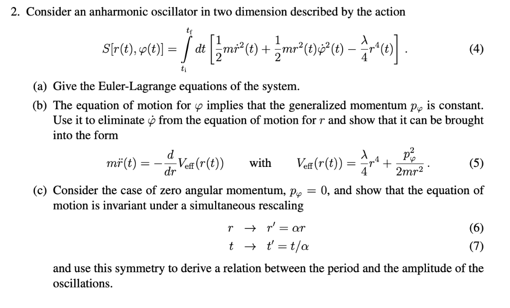 Solved 2. Consider an anharmonic oscillator in two dimension | Chegg.com