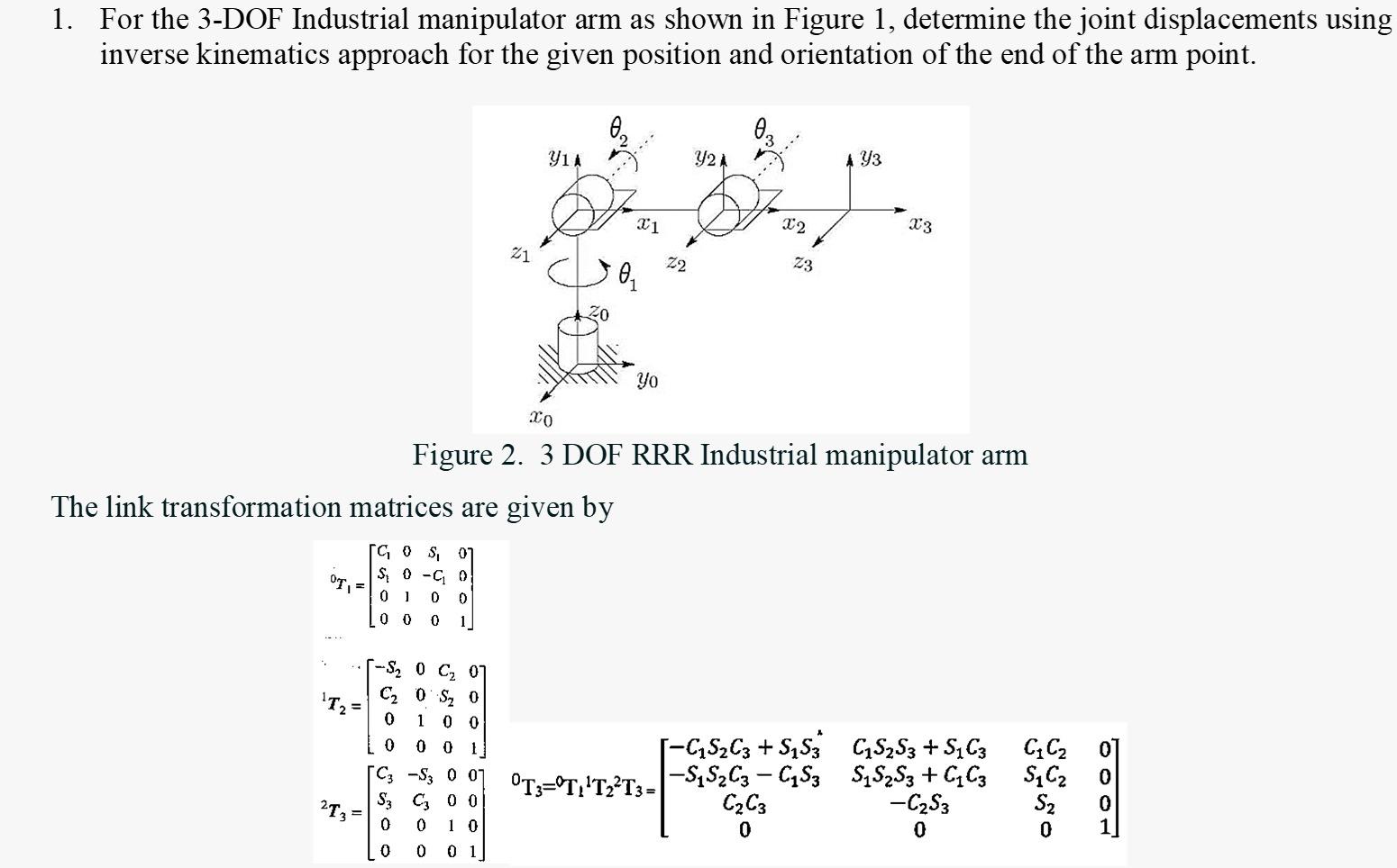Solved 1. For the 3-DOF Industrial manipulator arm as shown | Chegg.com