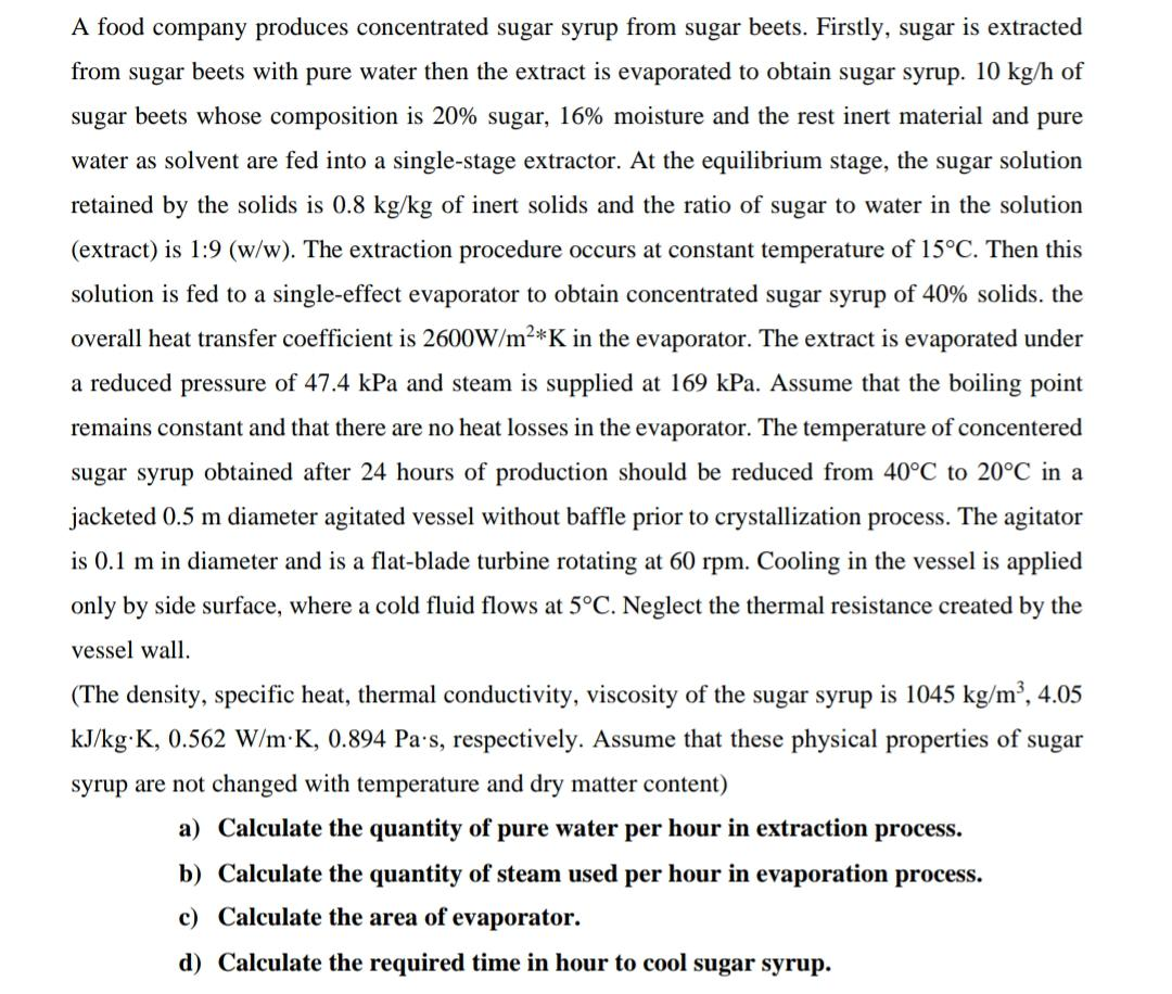 A food company produces concentrated sugar syrup from | Chegg.com