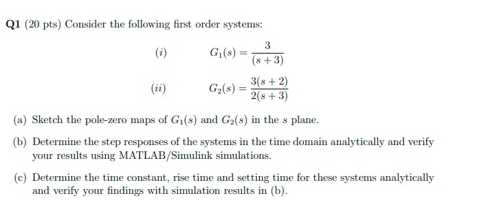 Solved Q1 (20 pts) ﻿Consider the following first order | Chegg.com