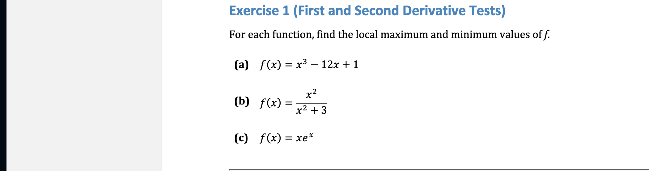 Solved Exercise 1 (First and Second Derivative Tests) For | Chegg.com