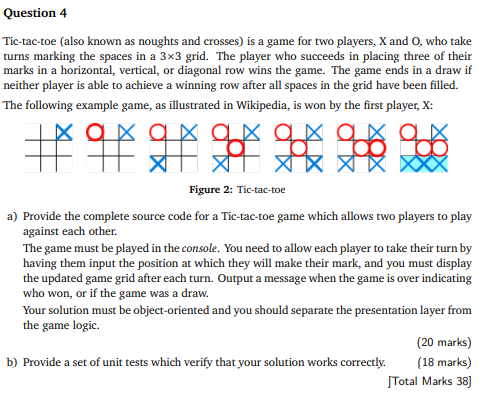 Solved Tic-tac-toe (also known as noughts and crosses) is a | Chegg.com