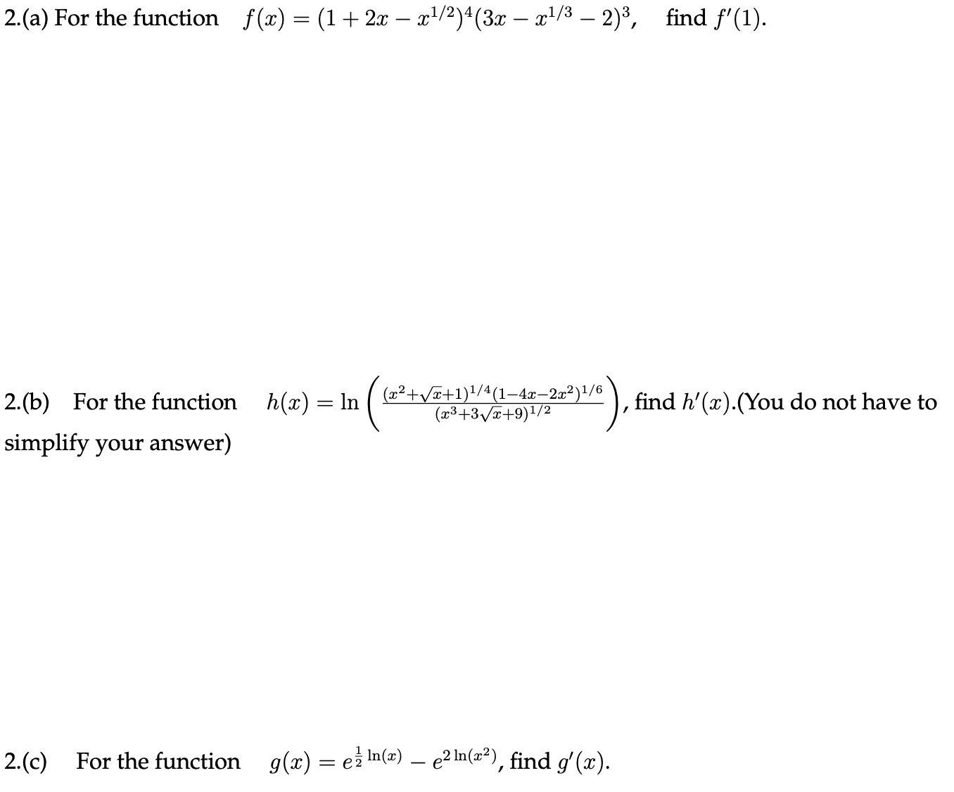 Solved 2.(a) For the function f(x)=(1+2x−x1/2)4(3x−x1/3−2)3, | Chegg.com