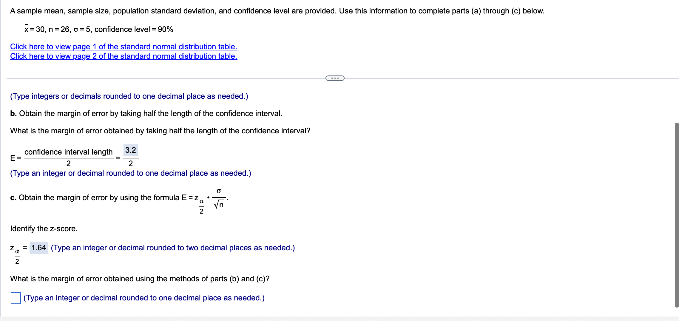 Solved What is the margin of error obtained using the | Chegg.com