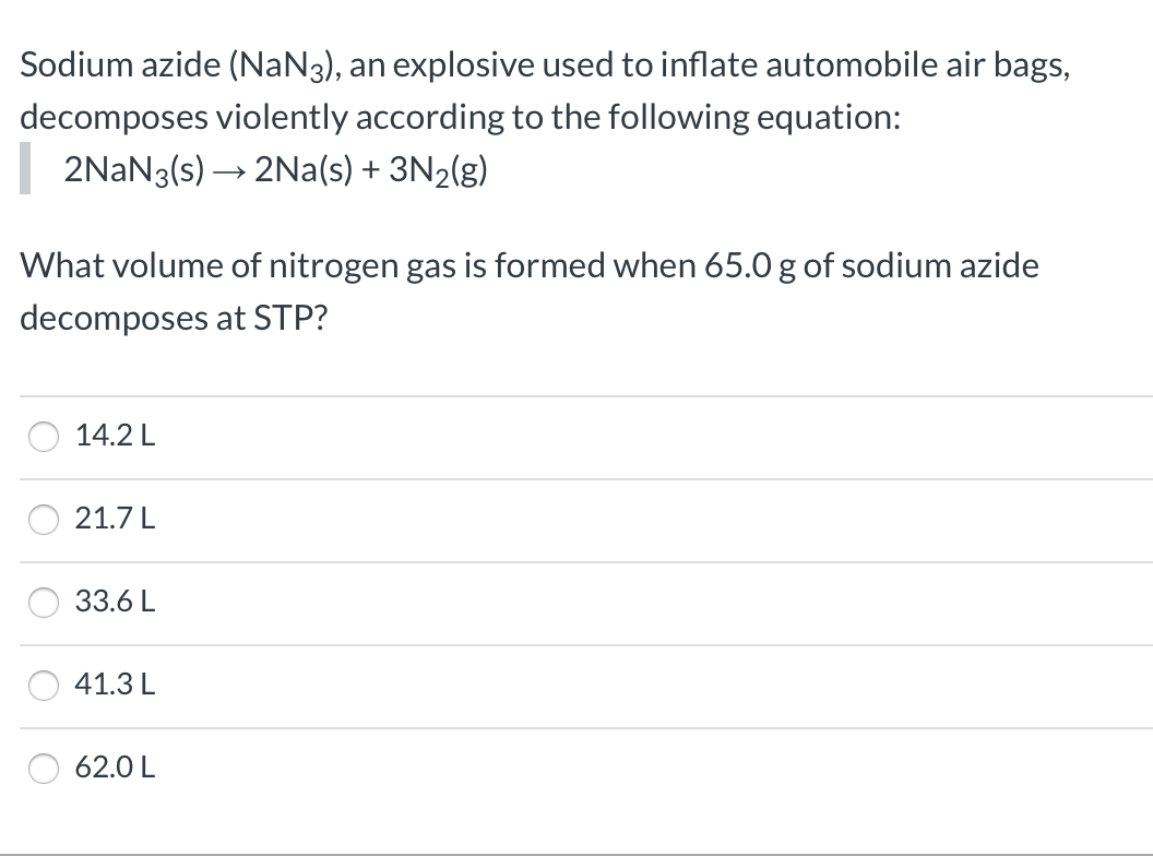 Solved Sodium azide (NaN3), an explosive used to inflate | Chegg.com