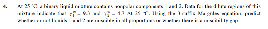 Solved 4. At 25 °C, a binary liquid mixture contains | Chegg.com