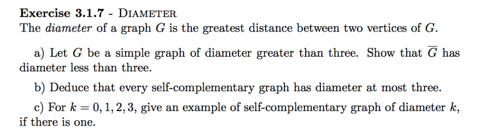 Exercise 3.1.7 - DIAMETER The diameter of a graph G | Chegg.com