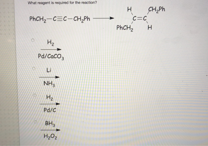 Solved What reagent is required for the reaction? H CH2Ph | Chegg.com
