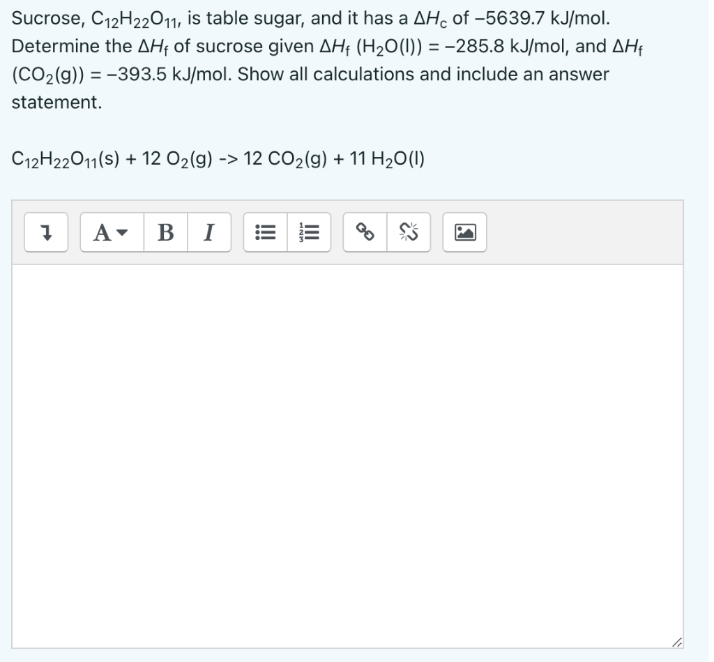 Solved When table sugar (sucrose), C12H22O11( s) is | Chegg.com