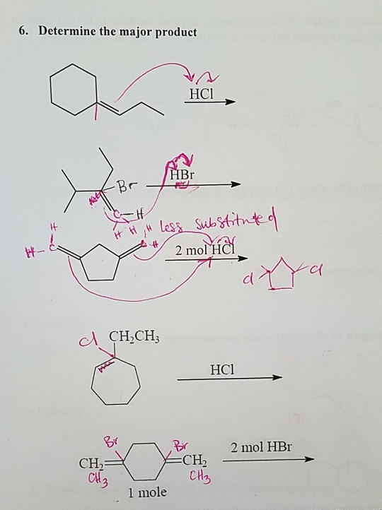 Solved 6. Determine the major product HCl 2 mol H CA CH,CH | Chegg.com