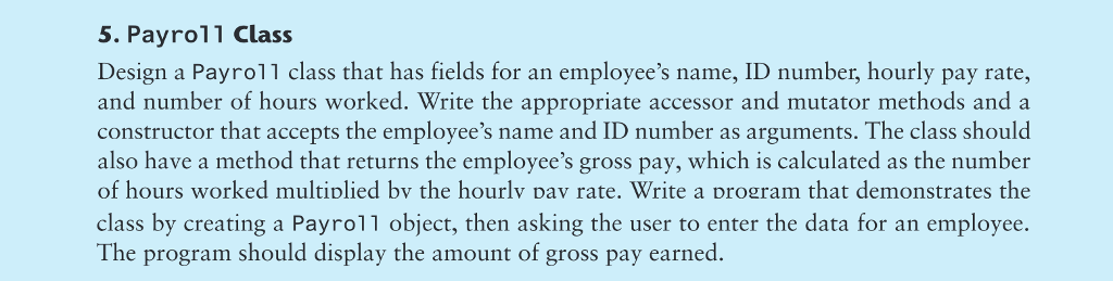 Solved 5. Payro11 Class Design a Payroll class that has | Chegg.com