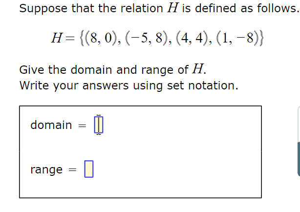 Solved Suppose that the relation H is defined as follows 8, | Chegg.com