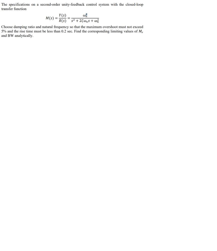 Solved The specifications on a second-order unity-feedback | Chegg.com