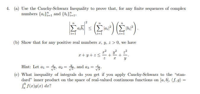 Solved (a) Use the Cauchy-Schwarz Inequality to prove that, | Chegg.com