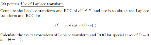 Solved (20 points) Use of Laplace transform Compute the | Chegg.com
