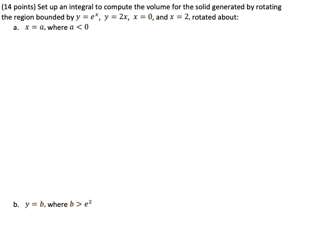 Solved (14 points) Set up an integral to compute the volume | Chegg.com