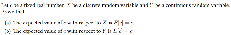 Solved Let C Be A Fixed Real Number X Be A Discrete Random