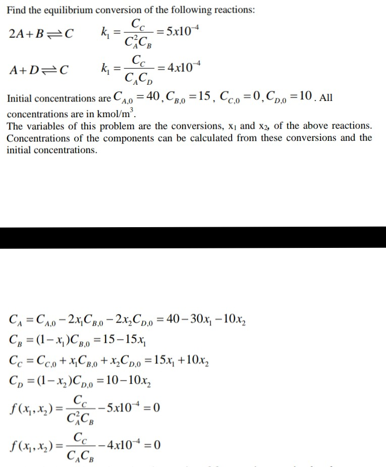 Solved Find the equilibrium conversion of the following | Chegg.com